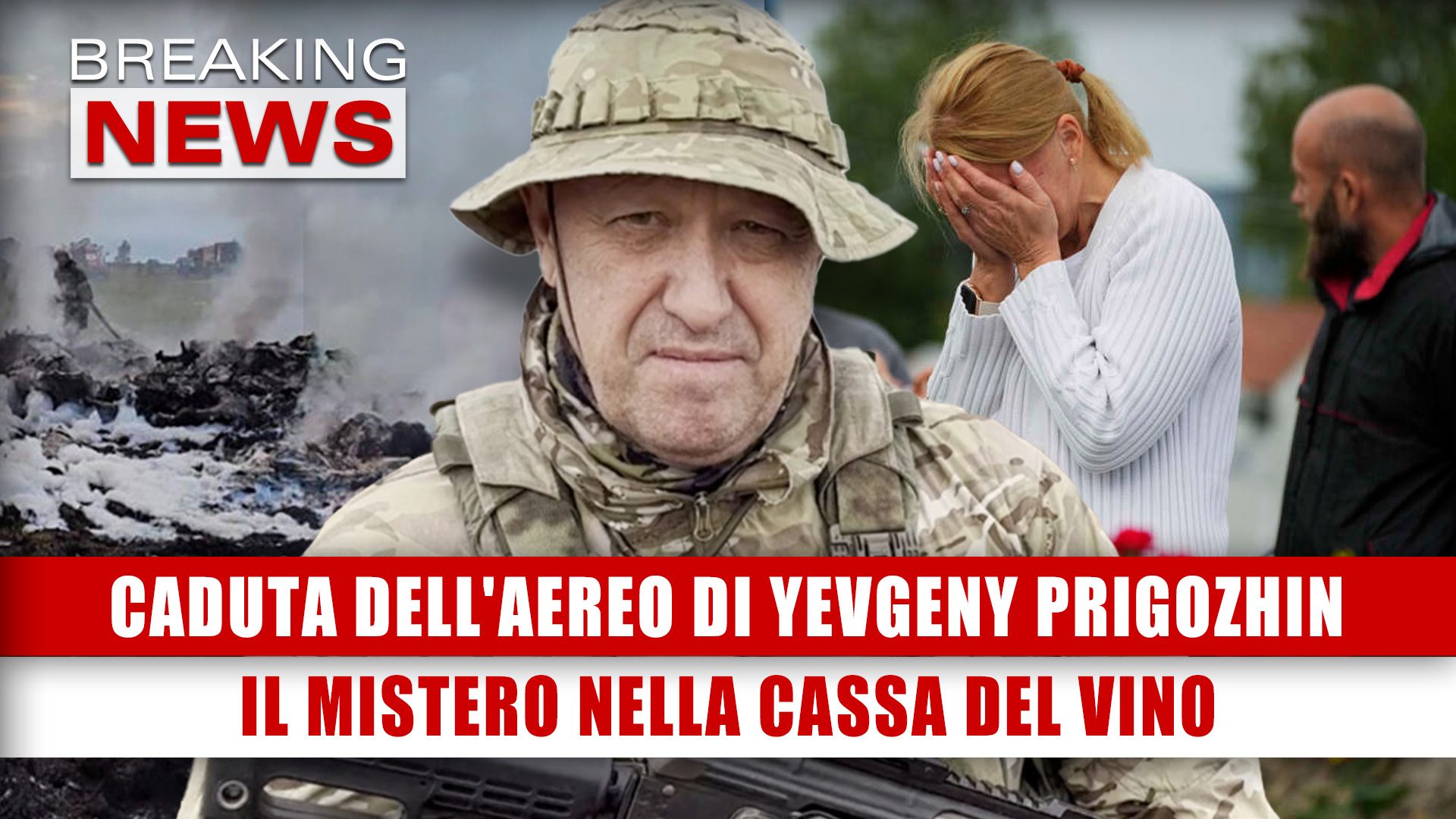 Caduta Dell'Aereo di Yevgeny Prigozhin: Il Mistero Nella Cassa Del Vino ...