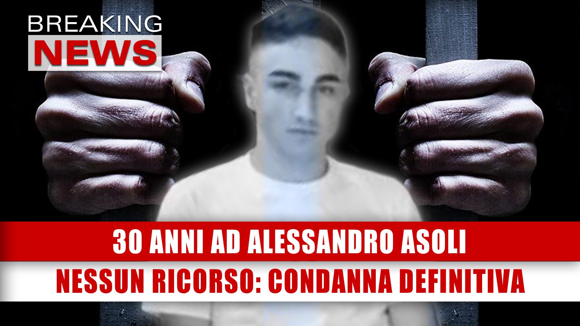 Alessandro Asoli Condannato A 30 Anni: Nessun Ricorso