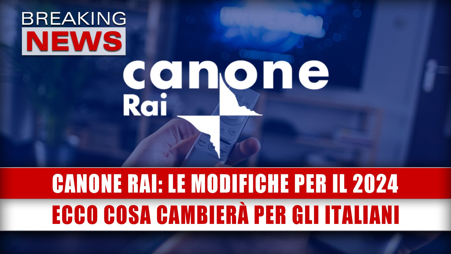 Canone Rai Le Modifiche Per Il 2024 Ecco Cosa Cambier Per Gli Italiani canone-rai-le-modifiche-per-il-2024-ecco-cosa-cambier-per-gli-italiani