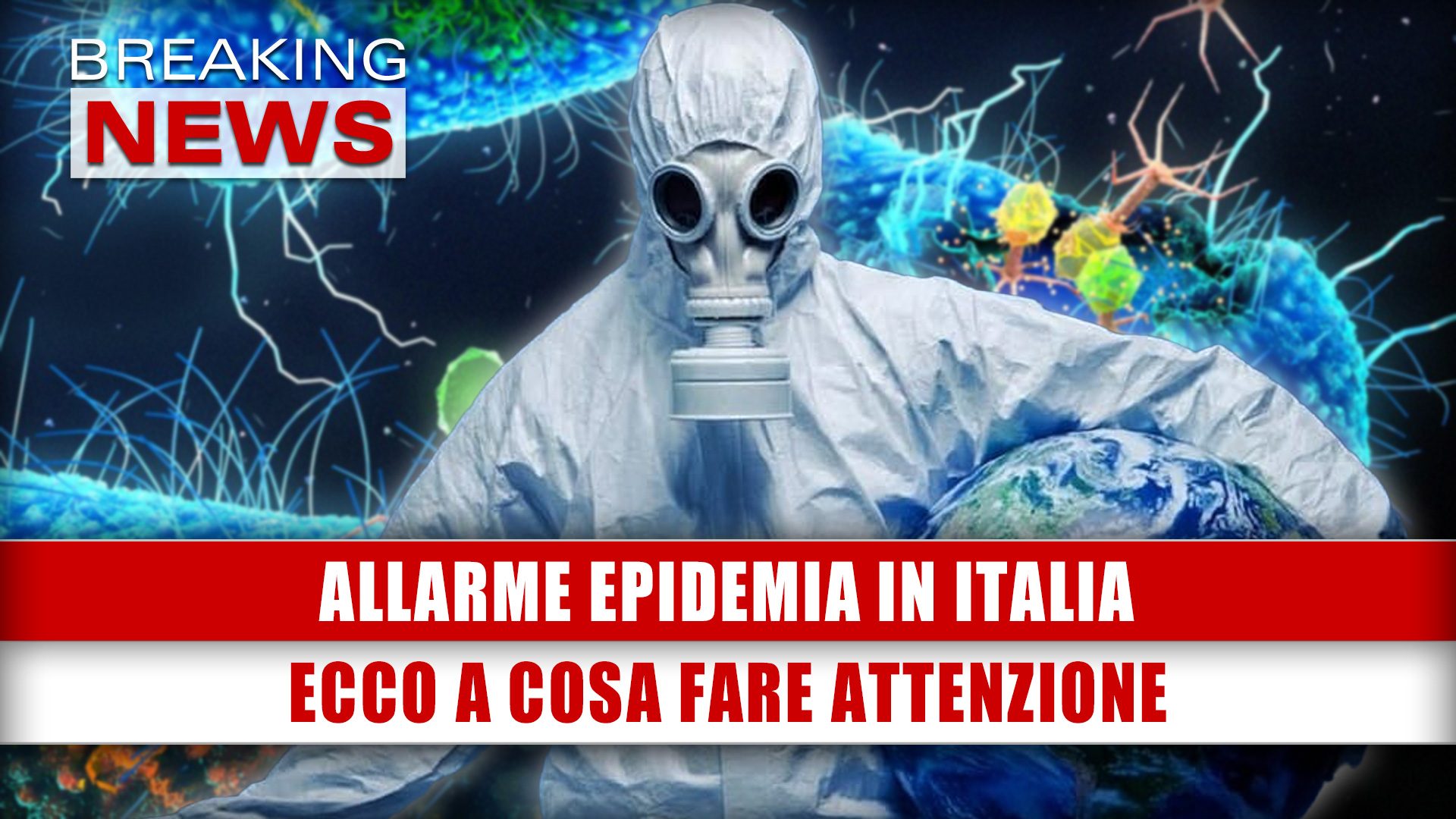 Allarme Epidemia In Italia: Ecco A Cosa Fare Attenzione! - Breaking ...